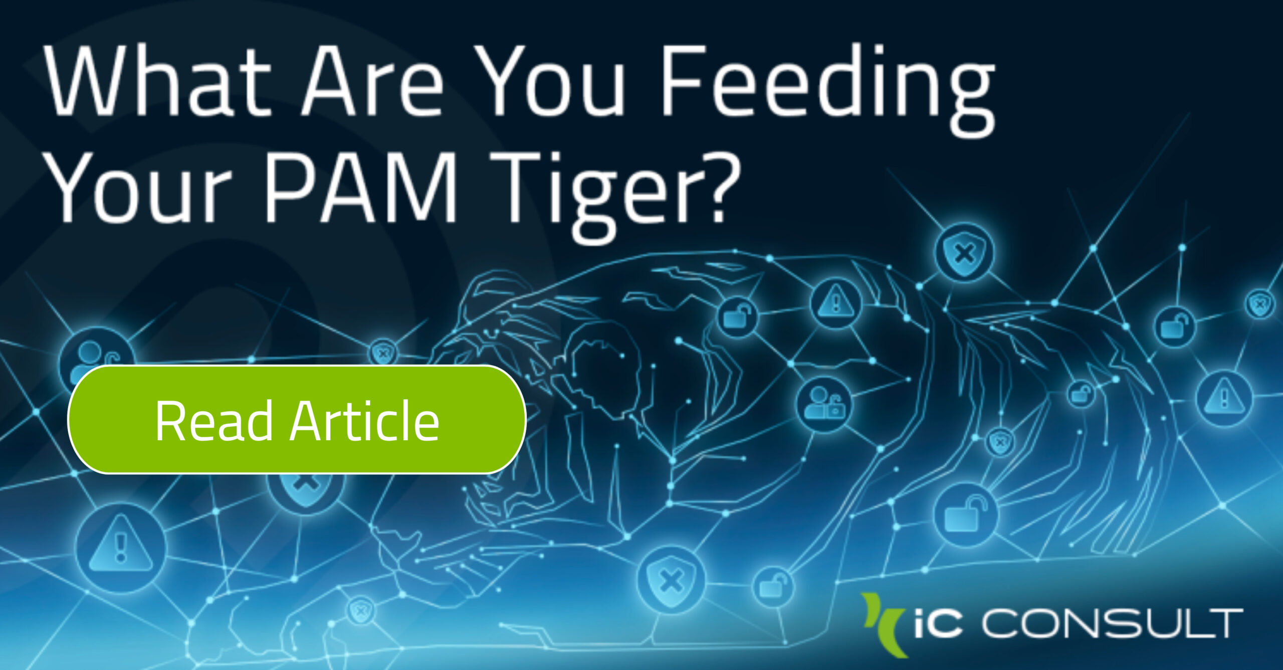 What Are You Feeding Your PAM Tiger? - iC Consult