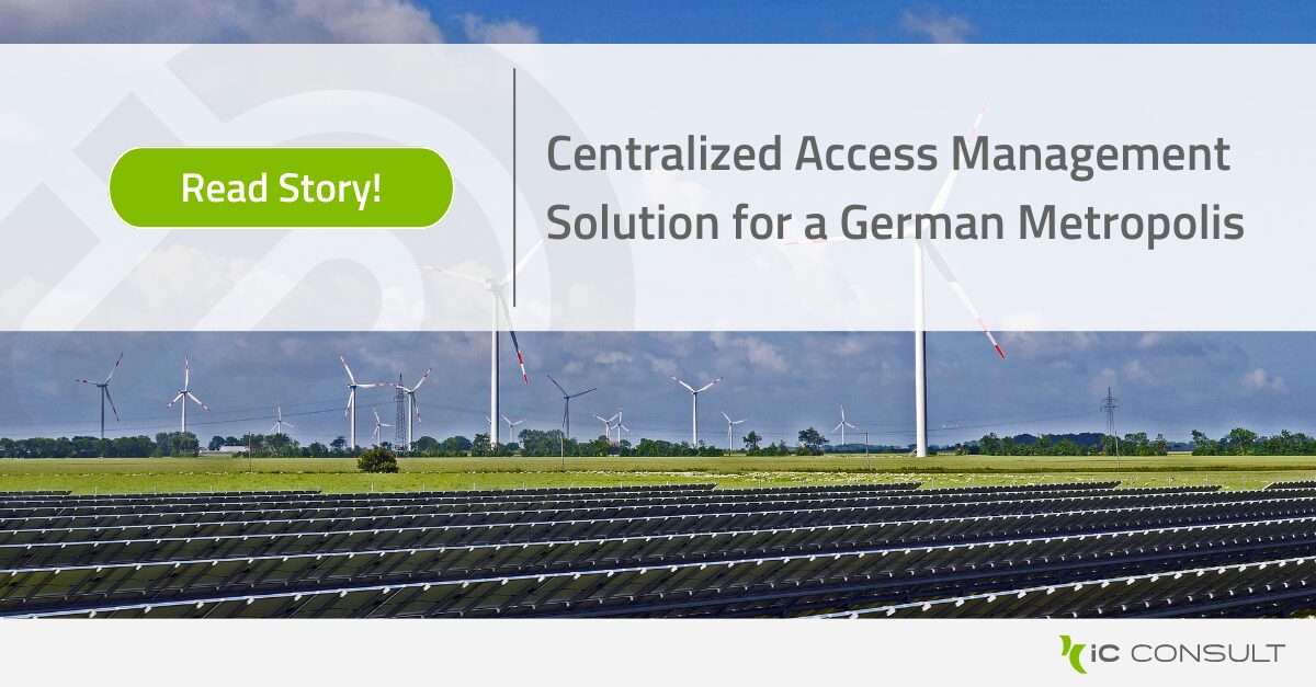 Centralized Access Management Solution for a German Metropolis