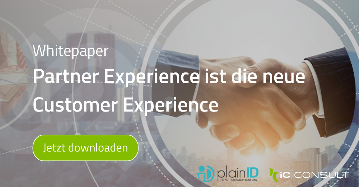 Partner IAM Experience ist die neue Customer Experience