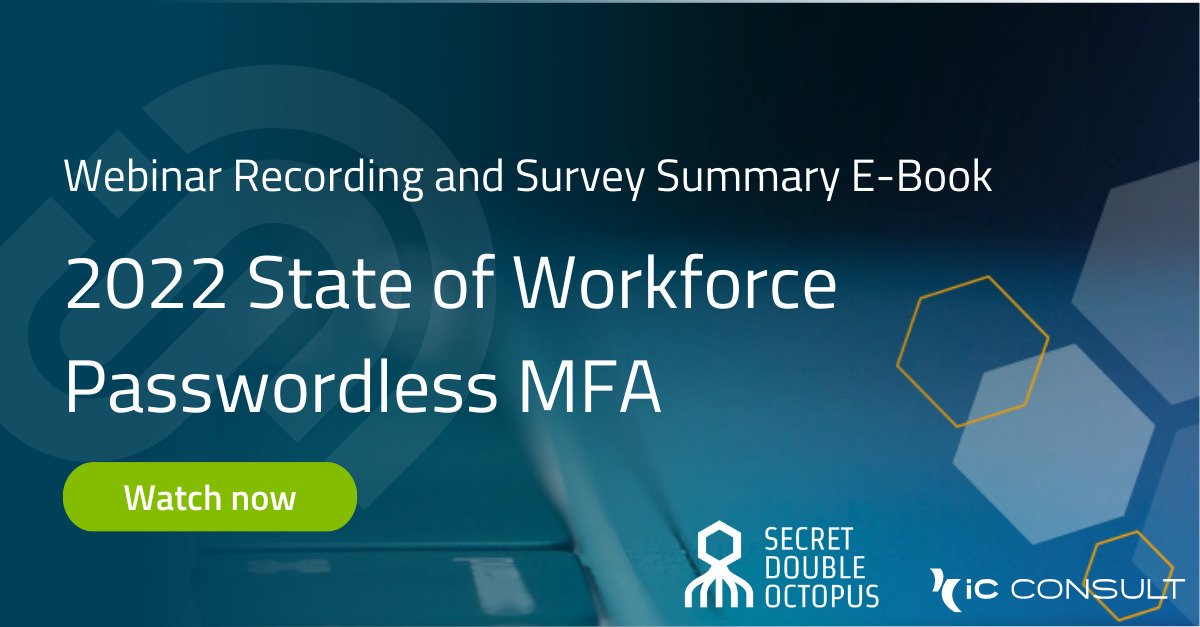 The State of Workforce Passwordless Authentication and MFA