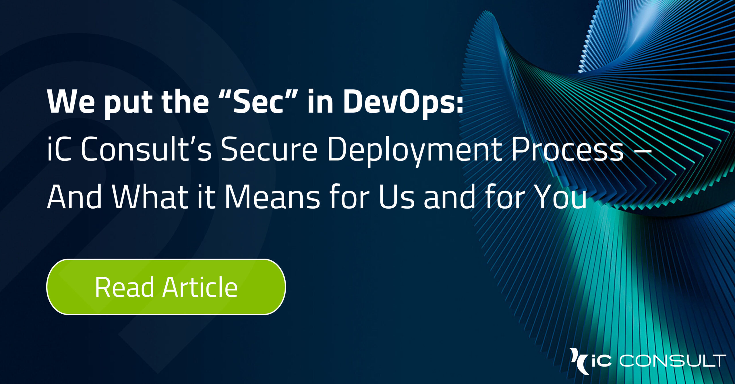 Ic Consult S Secure Deployment Process