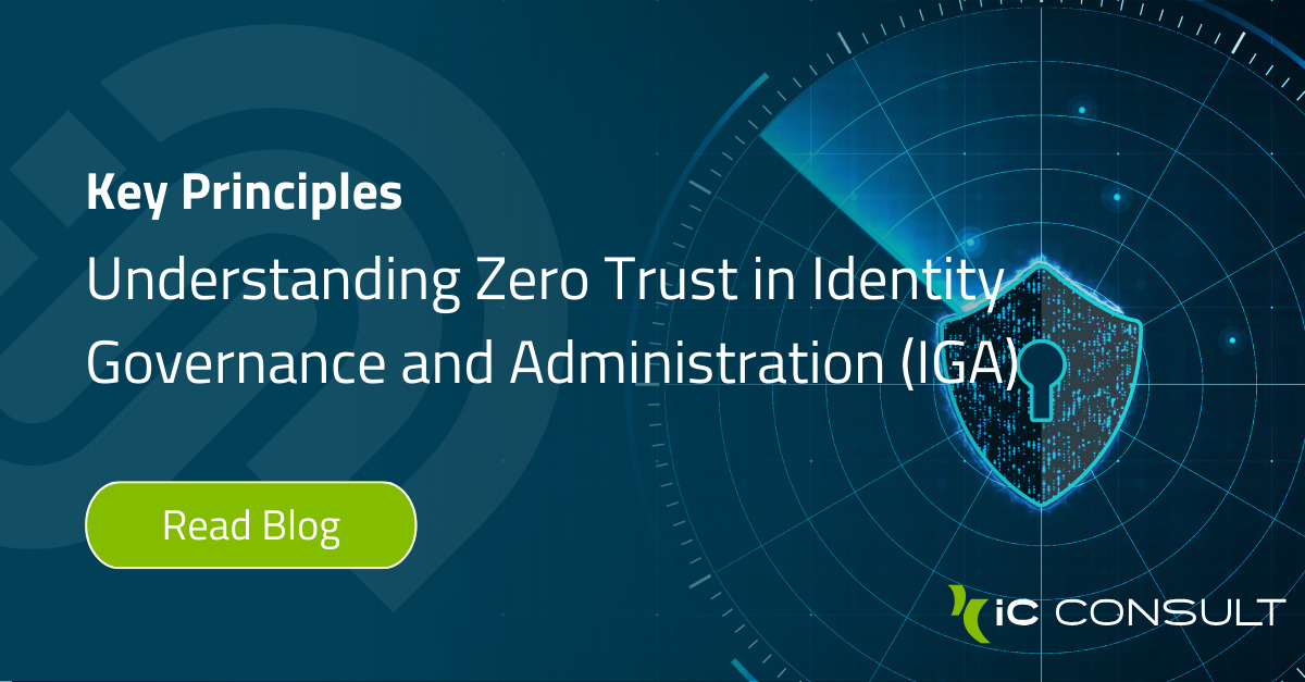 IGA Security: Understanding Zero Trust in IGA