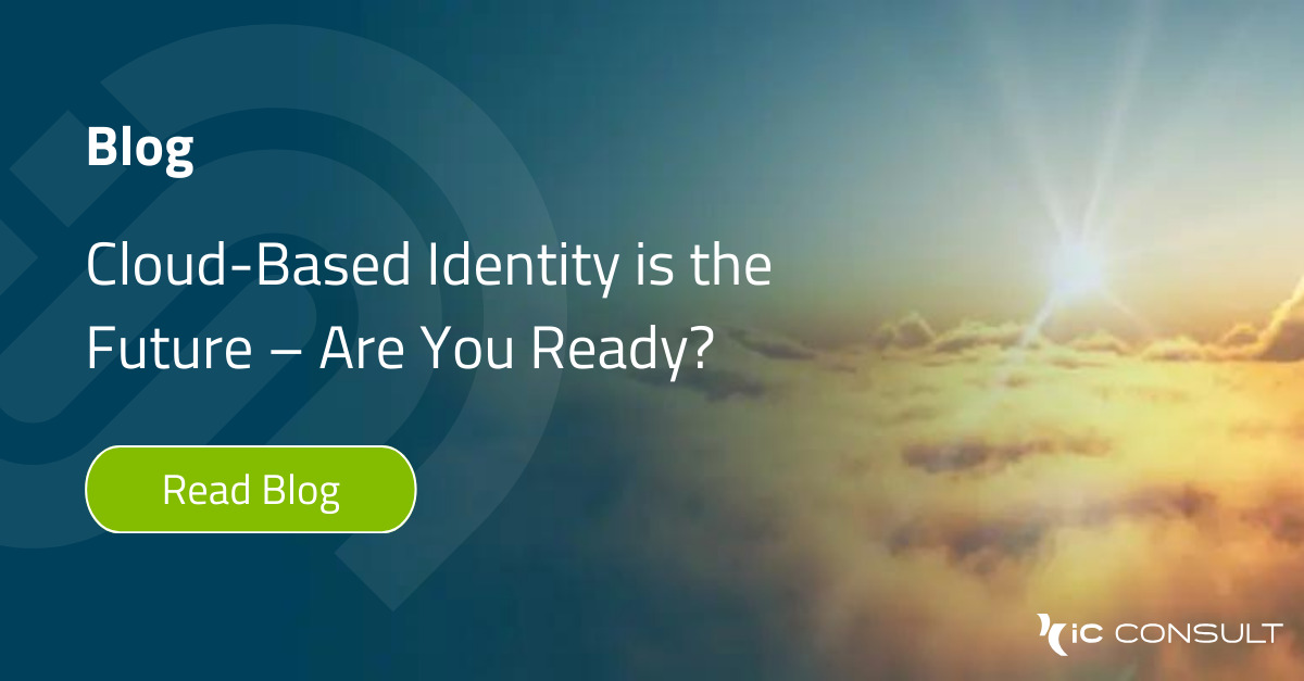 Cloud-Based Identity is the Future | iC Consult & SailPoint