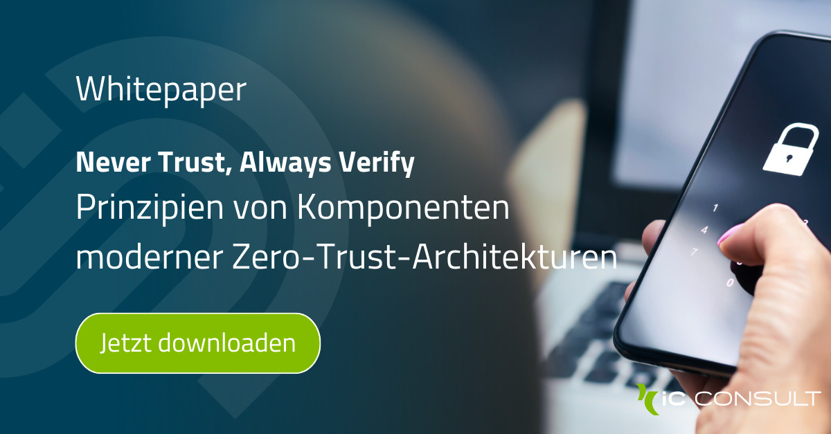 Zero Trust: Prinzipien und Komponenten | Whitepaper Zero Trust: Prinzipien und Komponenten | Whitepaper