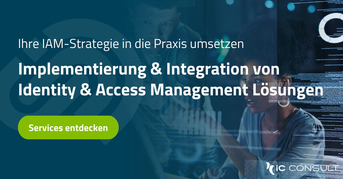 IAM-Implementierung & Integration: Identity & Access Management